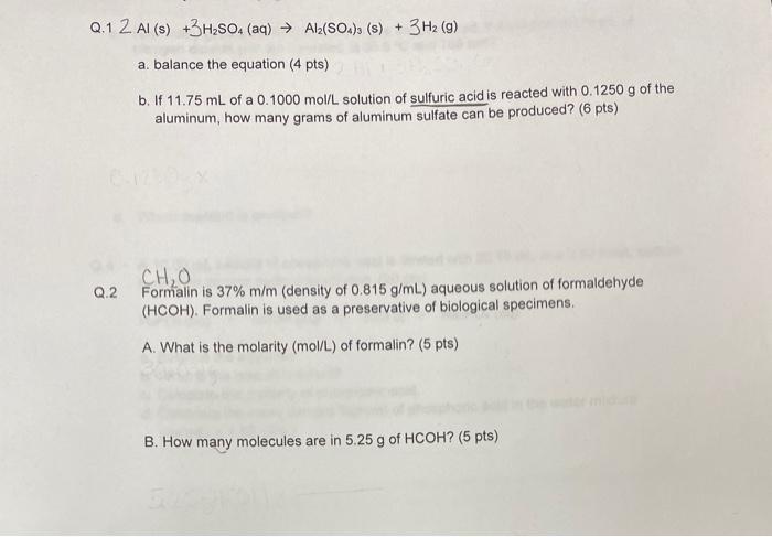 Solved Q.1 2 Al (s) +3H2SO4 (aq) → Al(SO4) (s) + 3H2 (9) a. | Chegg.com