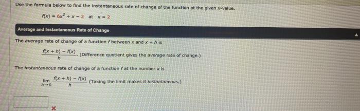 Solved Use the formula below to find the Instantaneous rate | Chegg.com