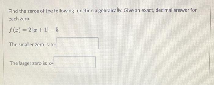 Solved Find the zeros of the following function | Chegg.com