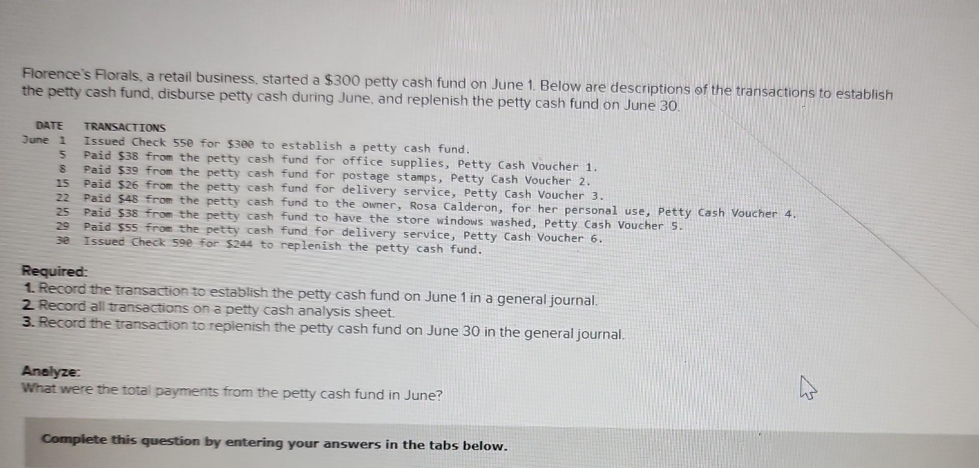 Solved Florence's Florals, a retail business, started a $300 | Chegg.com