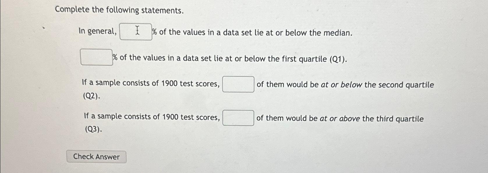 Solved Complete the following statements.In general, 6 ﻿of | Chegg.com