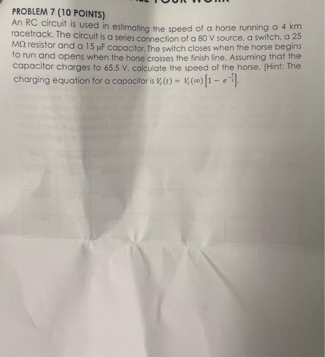 Solved PROBLEM 7 (10 POINTS) An RC circuit is used in | Chegg.com