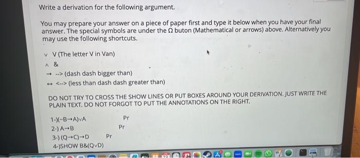 Write a derivation for the following argument. You | Chegg.com
