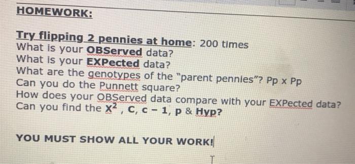 Solved HOMEWORK: Try flipping 2 pennies at home: 200 times | Chegg.com