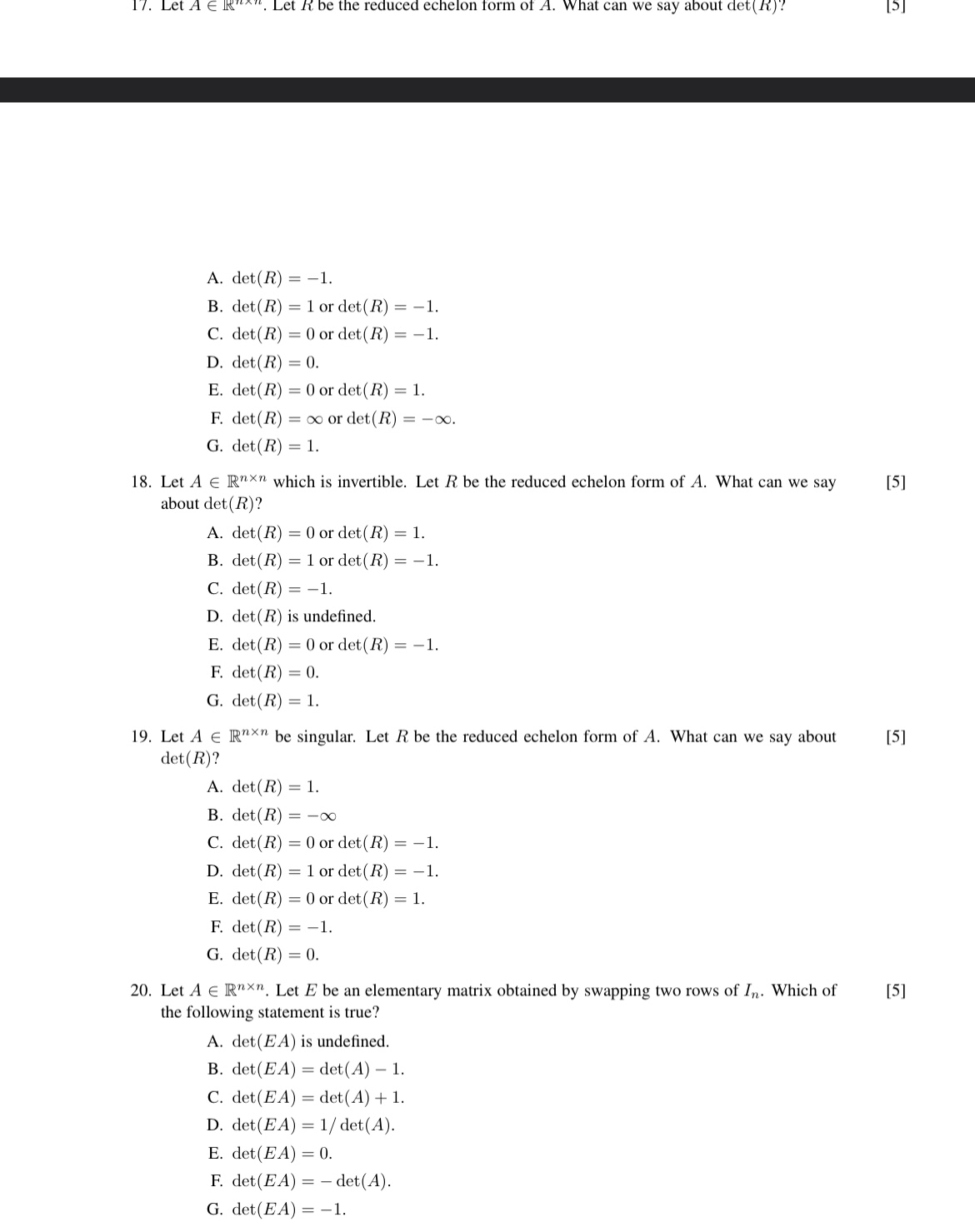 Solved A. ﻿det(R)=-1.B. ﻿det(R)=1 ﻿or det(R)=-1.C. ﻿det(R)=0 | Chegg.com