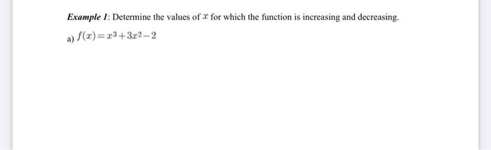 Solved Example 1: Determine the values of x for which the | Chegg.com