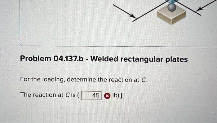 Solved Required information Problem 04.137 - Welded | Chegg.com