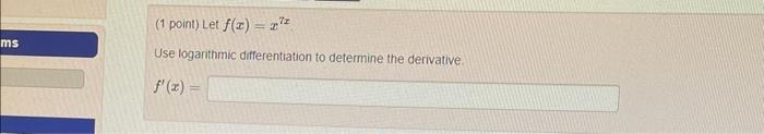 Solved (1 point) Let f(x)=ln(x2) f′(x)= f′(e2)(1 point) Let | Chegg.com