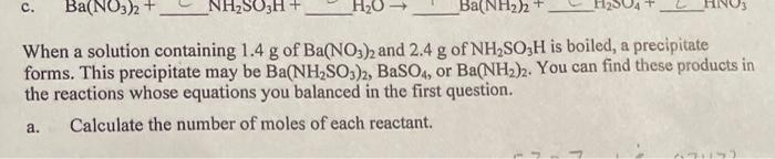 Solved c. Ba(NO3)2 NH2SO3H H20 Ba(NH2 When a solution | Chegg.com