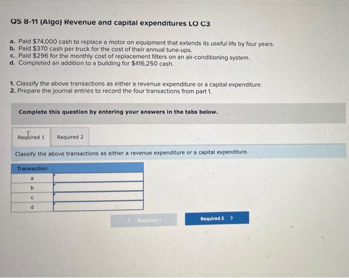 Solved GS 8-11 (Algo) Revenue and capital expenditures LO C3 | Chegg.com