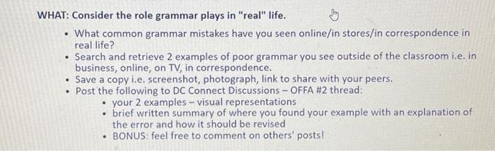 WHAT: Consider the role grammar plays in "real" life. | Chegg.com