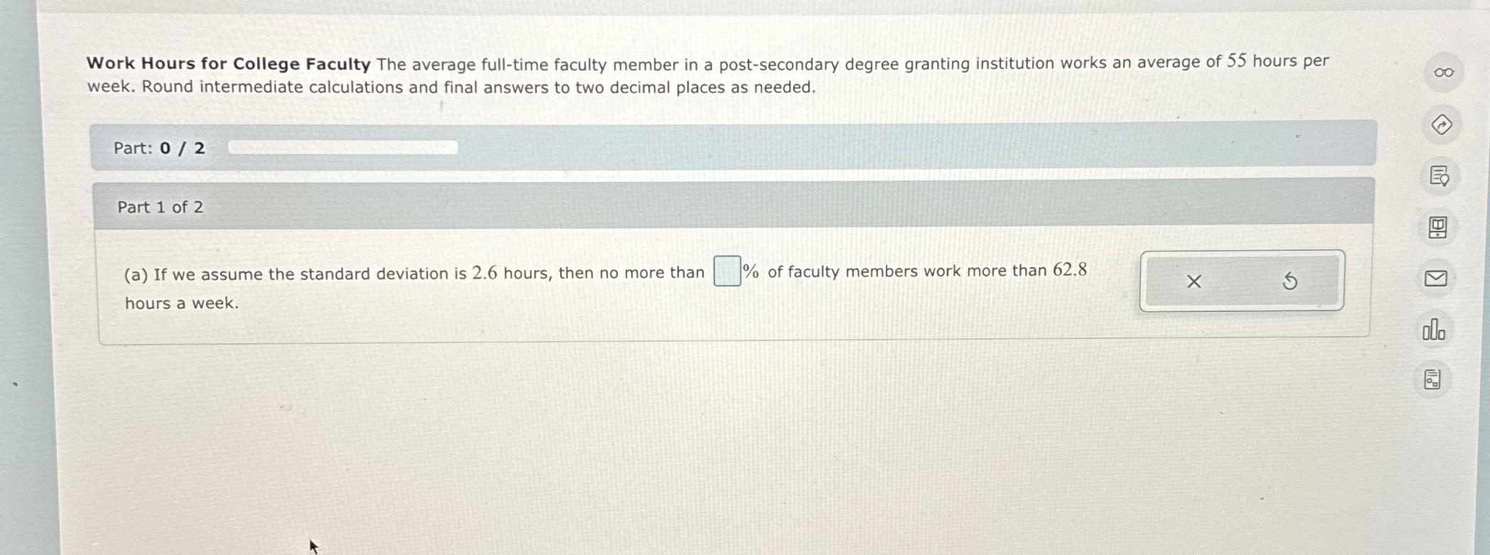 Solved Work Hours for College Faculty The average full-time | Chegg.com