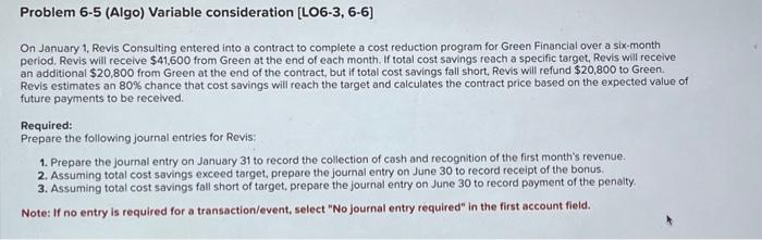 Solved Problem 6-5 (Algo) Variable consideration [LO6-3, | Chegg.com
