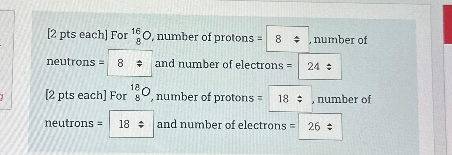 Solved [2 ﻿pts each] ﻿For ?816O, ﻿number of protons | Chegg.com