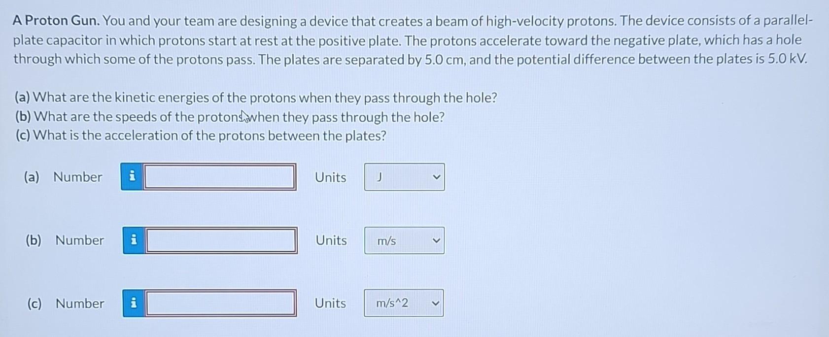 Solved A Proton Gun. You and your team are designing a | Chegg.com