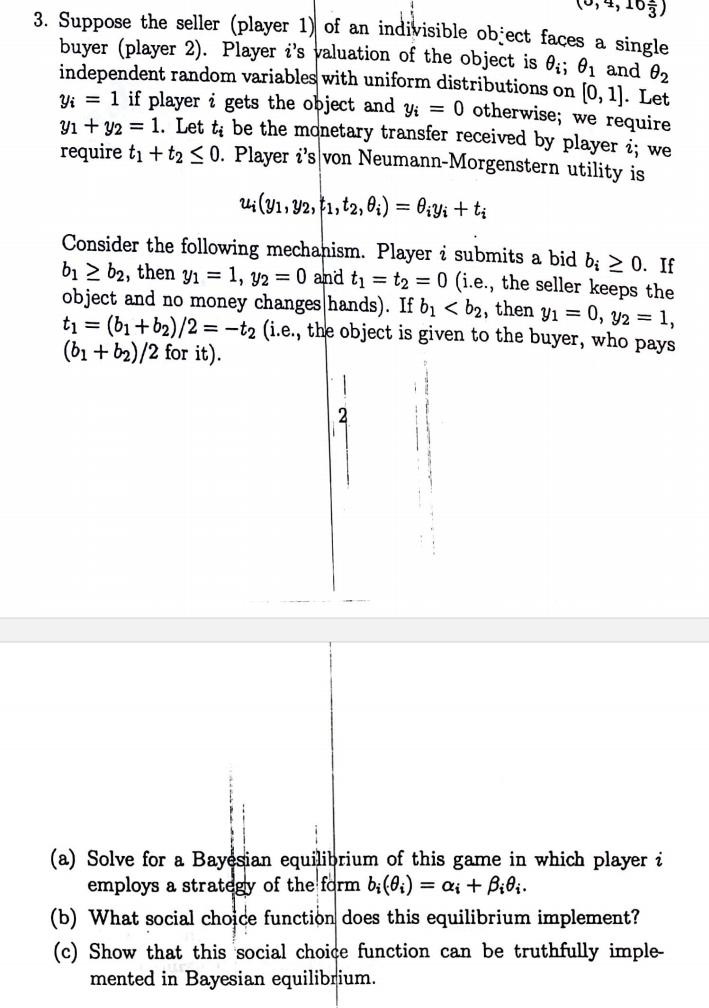 Solved Suppose the seller (player 1) ﻿of an indivisible | Chegg.com