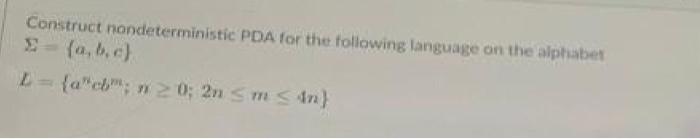 Solved Construct nondeterministic PDA for the following | Chegg.com