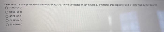 Solved Determine the charge on a 9.00 microfarad capacitor | Chegg.com
