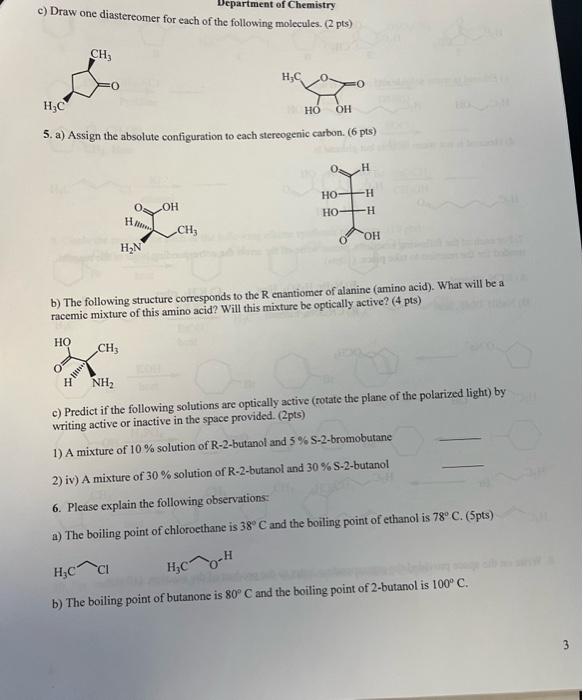 Solved c) Draw one diastereomer for each of the following | Chegg.com