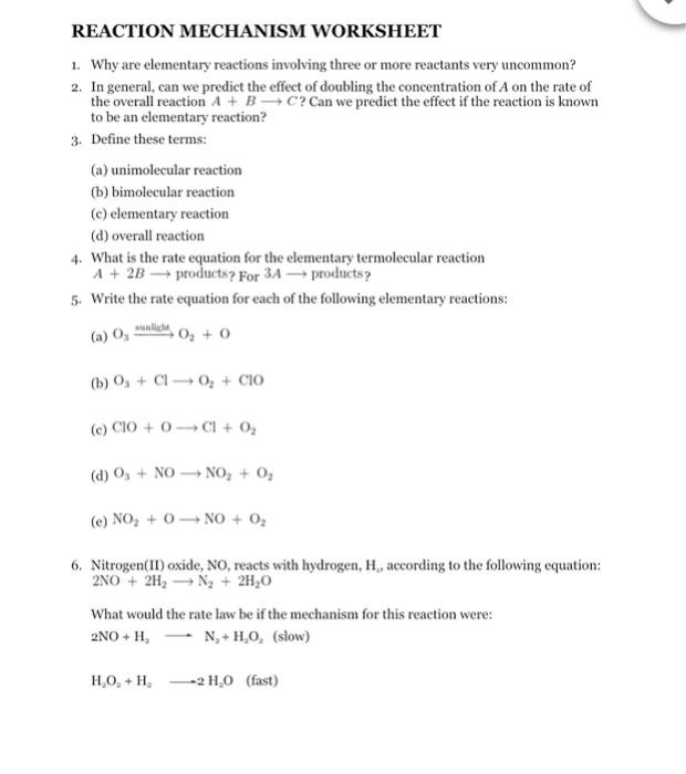 Solved REACTION MECHANISM WORKSHEET 1. Why are elementary | Chegg.com