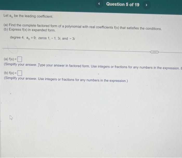 Solved (a) Find the complete factored form of a polynomial | Chegg.com
