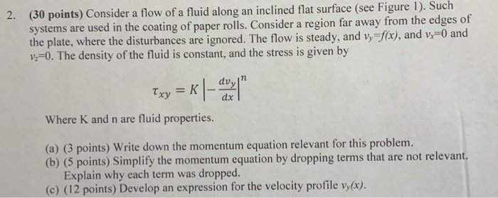 Solved (30 points) Consider a flow ofa fluid along an | Chegg.com