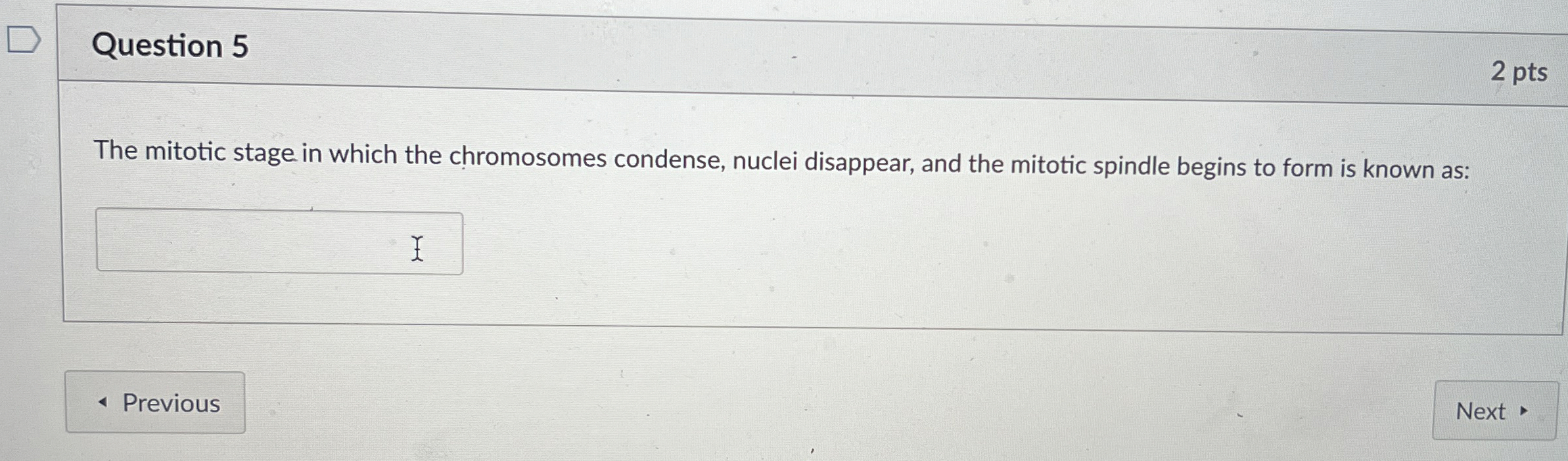 Solved Question 52 ptsThe mitotic stage in which the | Chegg.com Solved Question 52 ptsThe mitotic stage in which the | Chegg.com