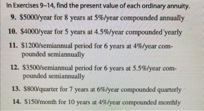 Solved In Exercises 9-14, find the present value of each | Chegg.com
