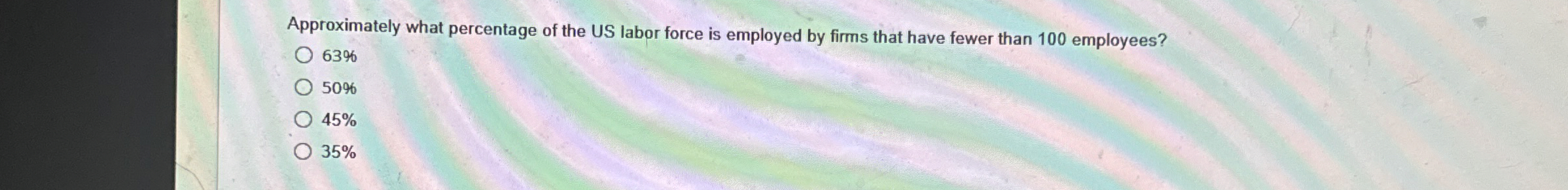 Solved Approximately what percentage of the US labor force | Chegg.com