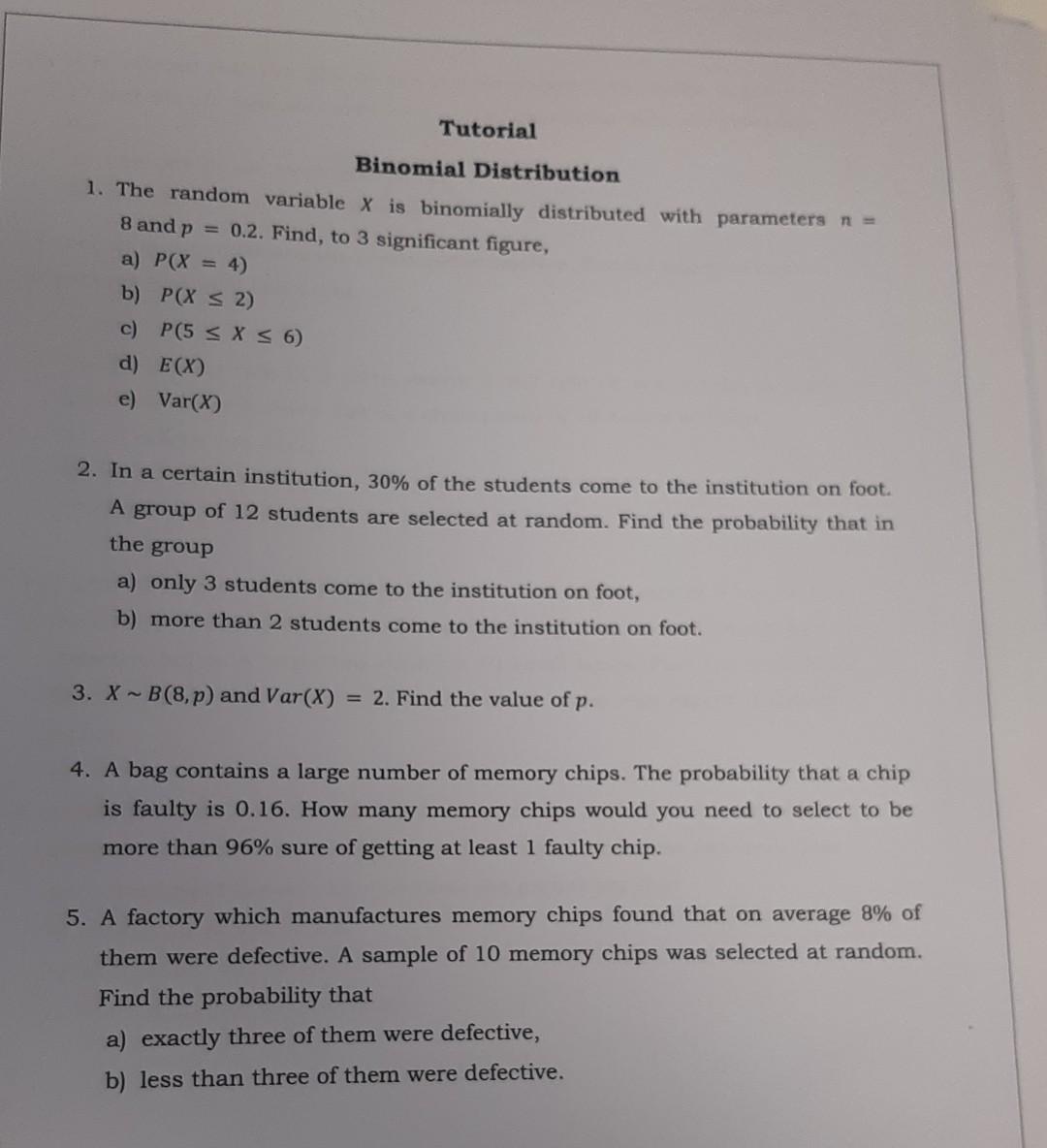 Solved Binomial Distribution 1. The random variable X is | Chegg.com
