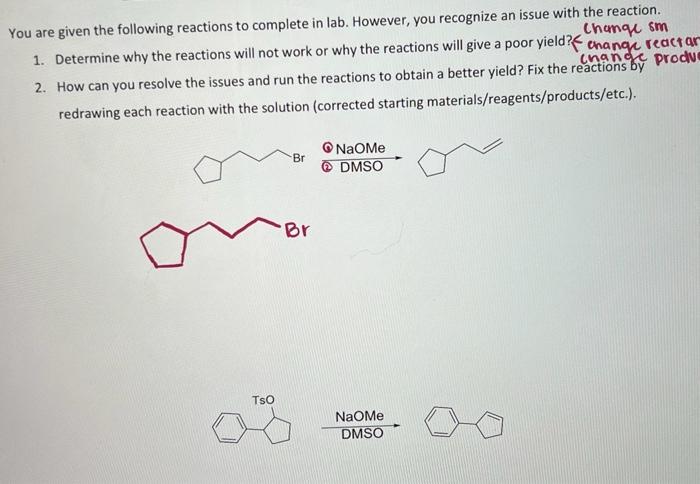 Solved You are given the following reactions to complete in | Chegg.com