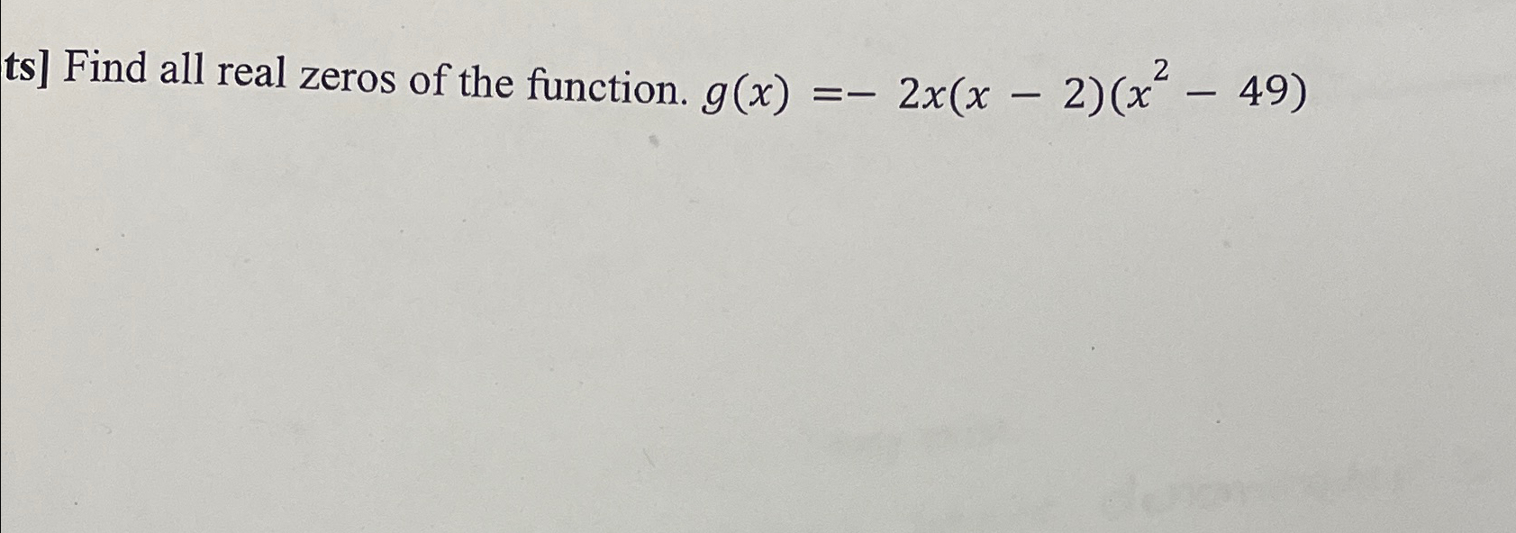Solved ts] ﻿Find all real zeros of the function. | Chegg.com