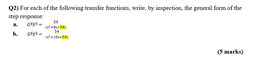 Solved For each of the following transfer functions, write, | Chegg.com