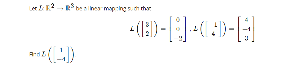 Solved Let L:R2→R3 ﻿be a linear mapping such | Chegg.com