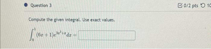 Solved Compute the given integral. Use exact values. | Chegg.com