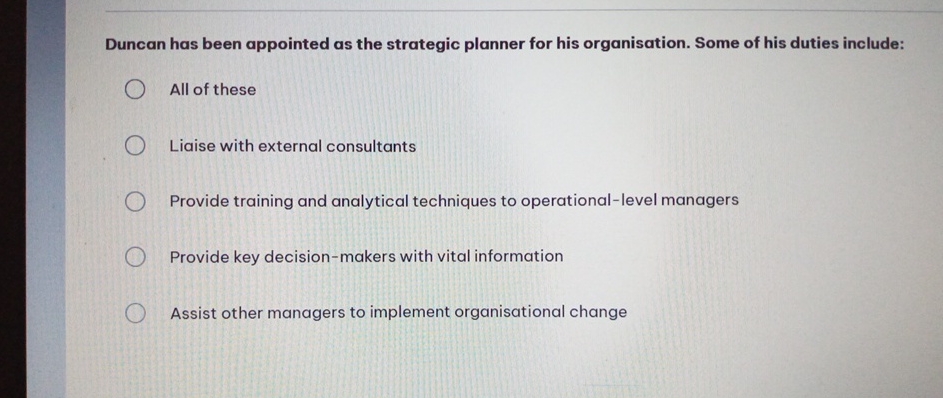 Solved Duncan has been appointed as the strategic planner | Chegg.com