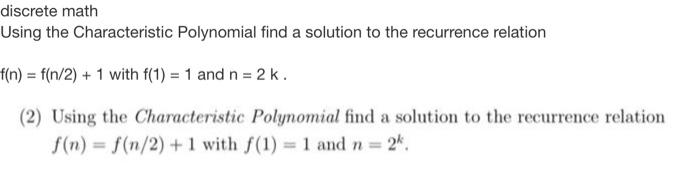 Solved discrete math Using the Characteristic Polynomial | Chegg.com