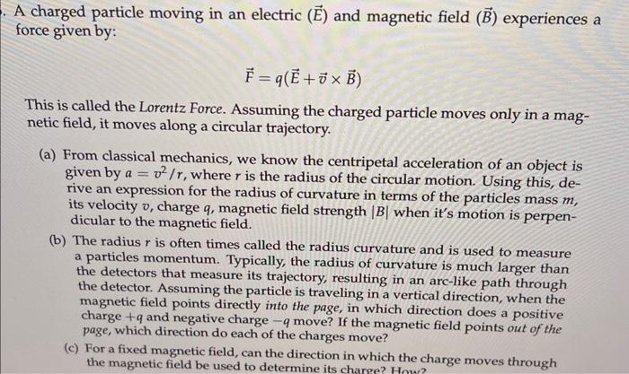 Solved A charged particle moving in an electric (E) and | Chegg.com