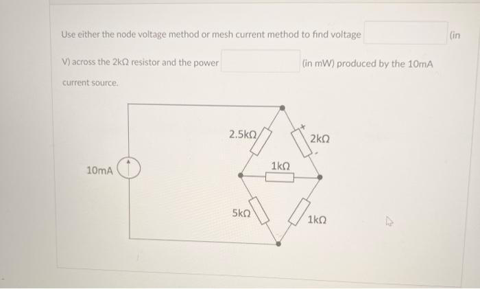 Solved Use either the node voltage method or mesh current | Chegg.com