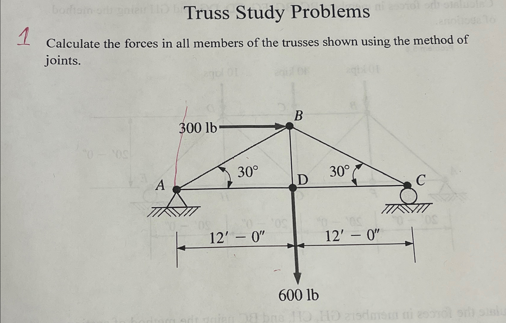 Solved Truss Study Problems1 ﻿Calculate the forces in all | Chegg.com