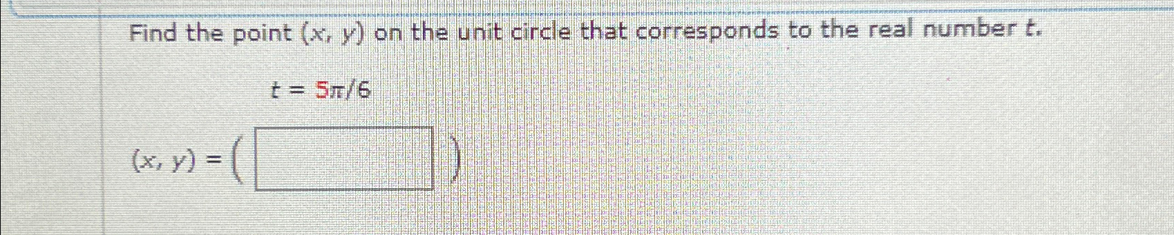 Solved Find the point (x,y) ﻿on the unit circle that | Chegg.com