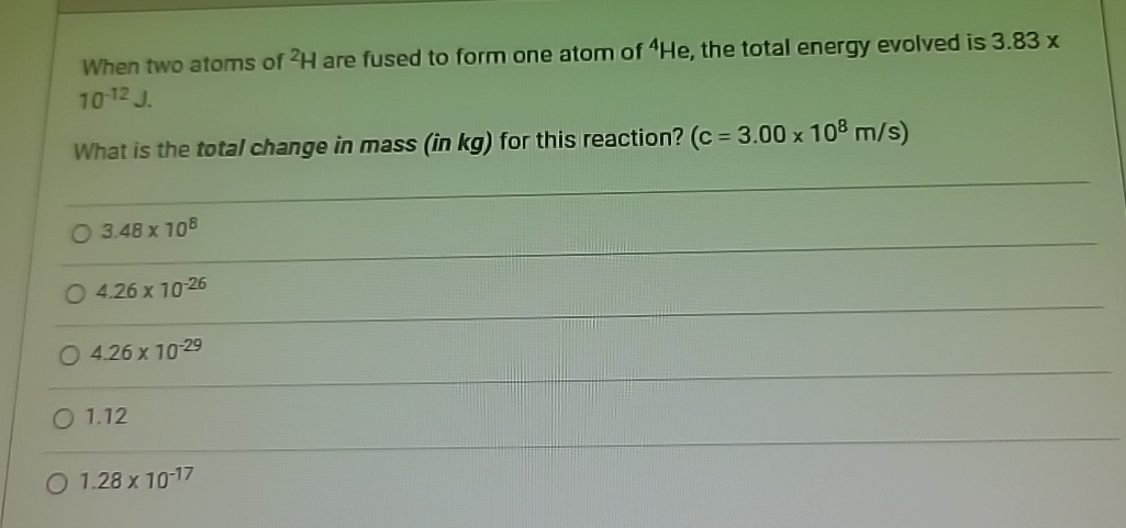 Solved When two atoms of ?2H ﻿are fused to form one atom of | Chegg.com