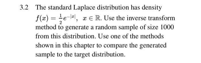 Solved 3.2 The standard Laplace distribution has density | Chegg.com