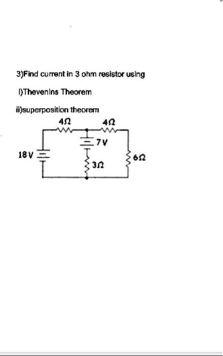 Solved 3 Find Current In 3 Ohm Resistor Using Thevenins