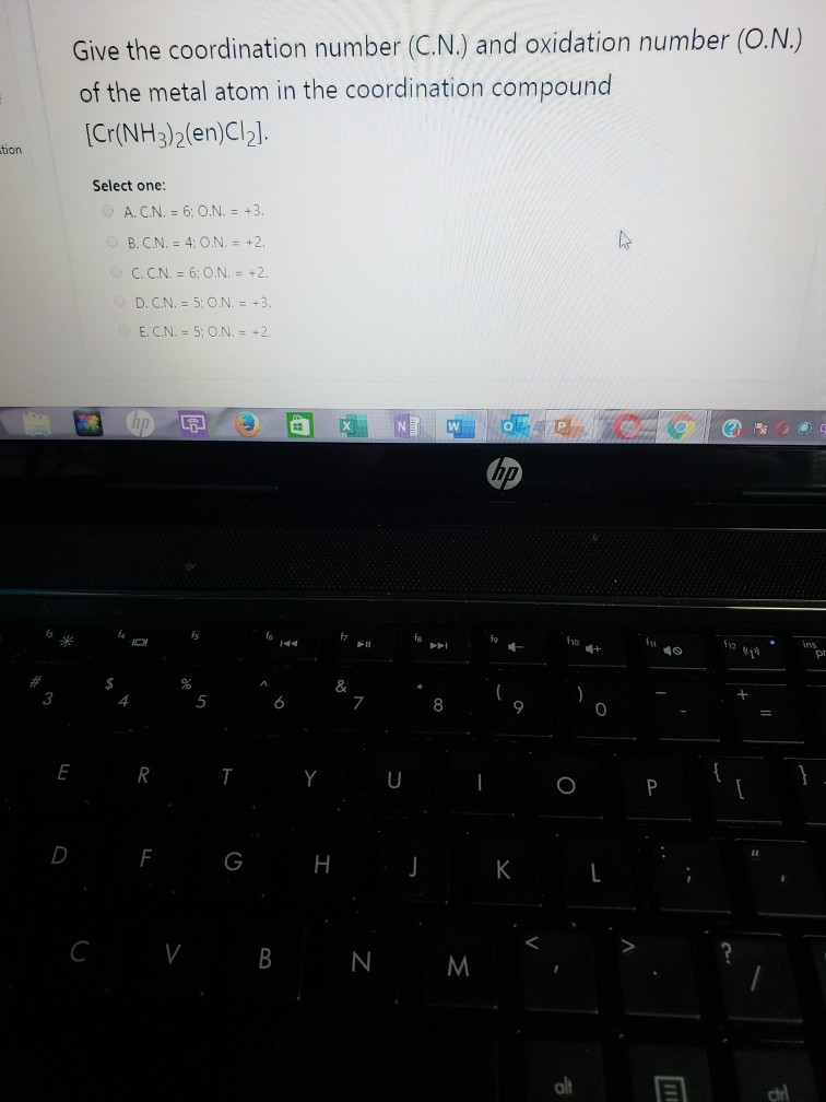 Solved Give the coordination number (C.N.) and oxidation | Chegg.com