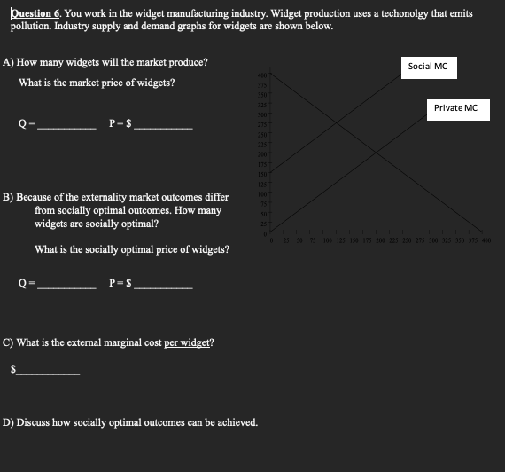 Question 6. ﻿You work in the widget manufacturing | Chegg.com