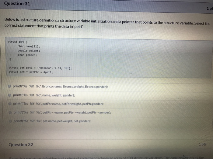 Solved Question 31 1 pt Below is a structure definition, a | Chegg.com
