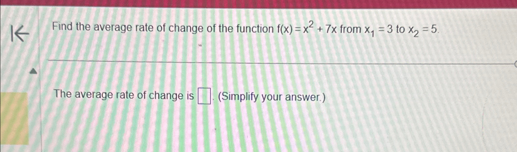 Solved Find the average rate of change of the function | Chegg.com