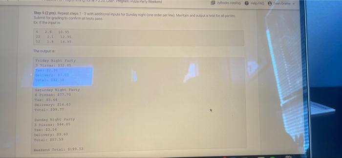 Solved 2.20 LAB*: Program: Pizza Party Weekend Program | Chegg.com
