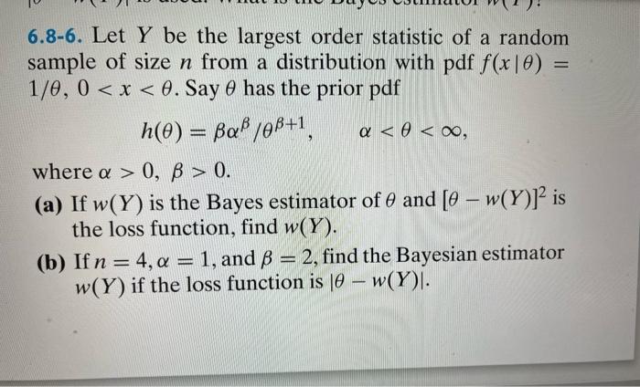 Solved 6.8-6. Let Y be the largest order statistic of a | Chegg.com